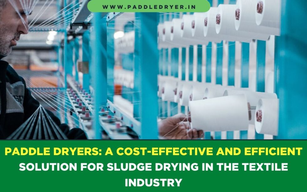 Cost-Effective Textile Sludge Drying | AS Engineers